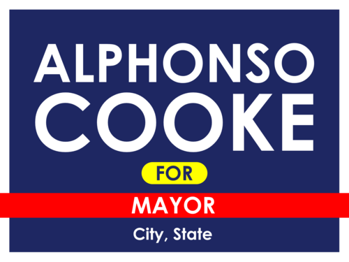 Mayor Election Signs - Printastic | Mayor Political Signs | Mayor ...