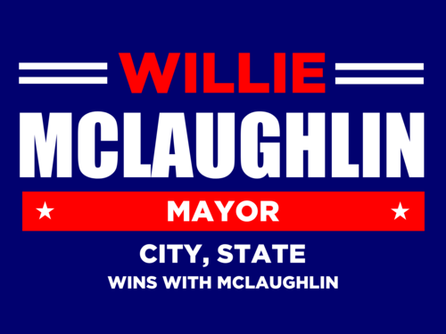 Mayor Election Signs - Printastic | Mayor Political Signs | Mayor ...