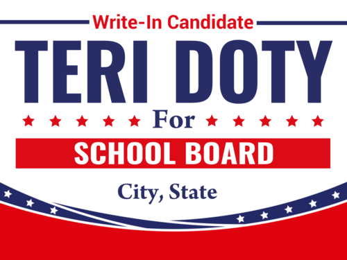 School Board Political Signs | Order Signs & Banners