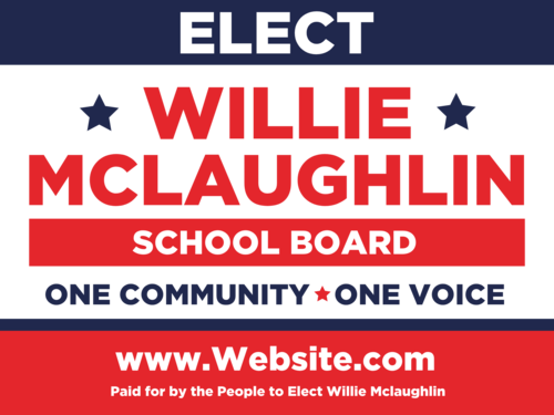 School Board Political Signs | Order Signs & Banners