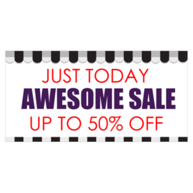 Tent Sale Banners from $9.00!