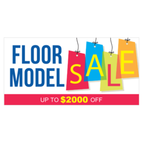 Floor Model Sale Banners From $9.00