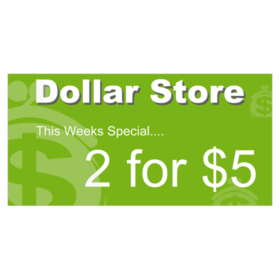 Custom Dollar Store Retail Banners for Store Advertising
