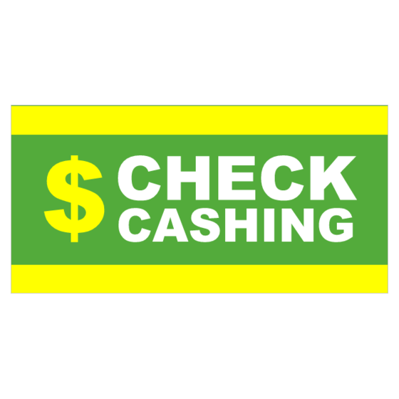 Check Cash Signs To Create Check Cashing Banners