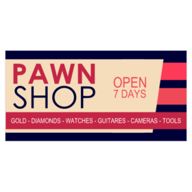 Pawn Signs To Create Pawn Shop Banners
