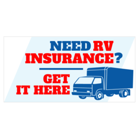 Custom RV Motorhome Insurance Banners | Printastic.com