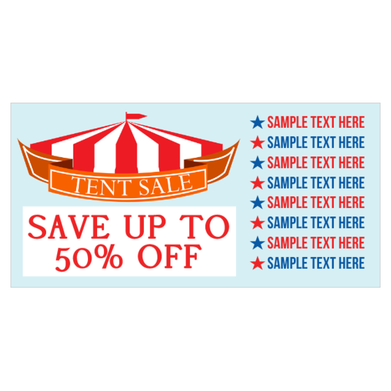 Tent Sale Banners from $9.00!
