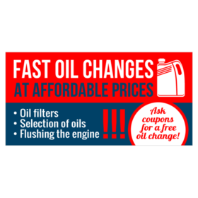 Oil Change Signs | Banners Oil Change Services Use