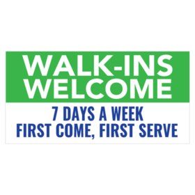 Walk-Ins Welcome Banners for Retail, Restaurants, and Spas