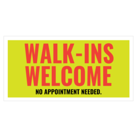 Walk-Ins Welcome Banners for Retail, Restaurants, and Spas