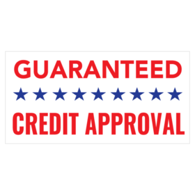 Guaranteed Credit Approval Banners | Printastic