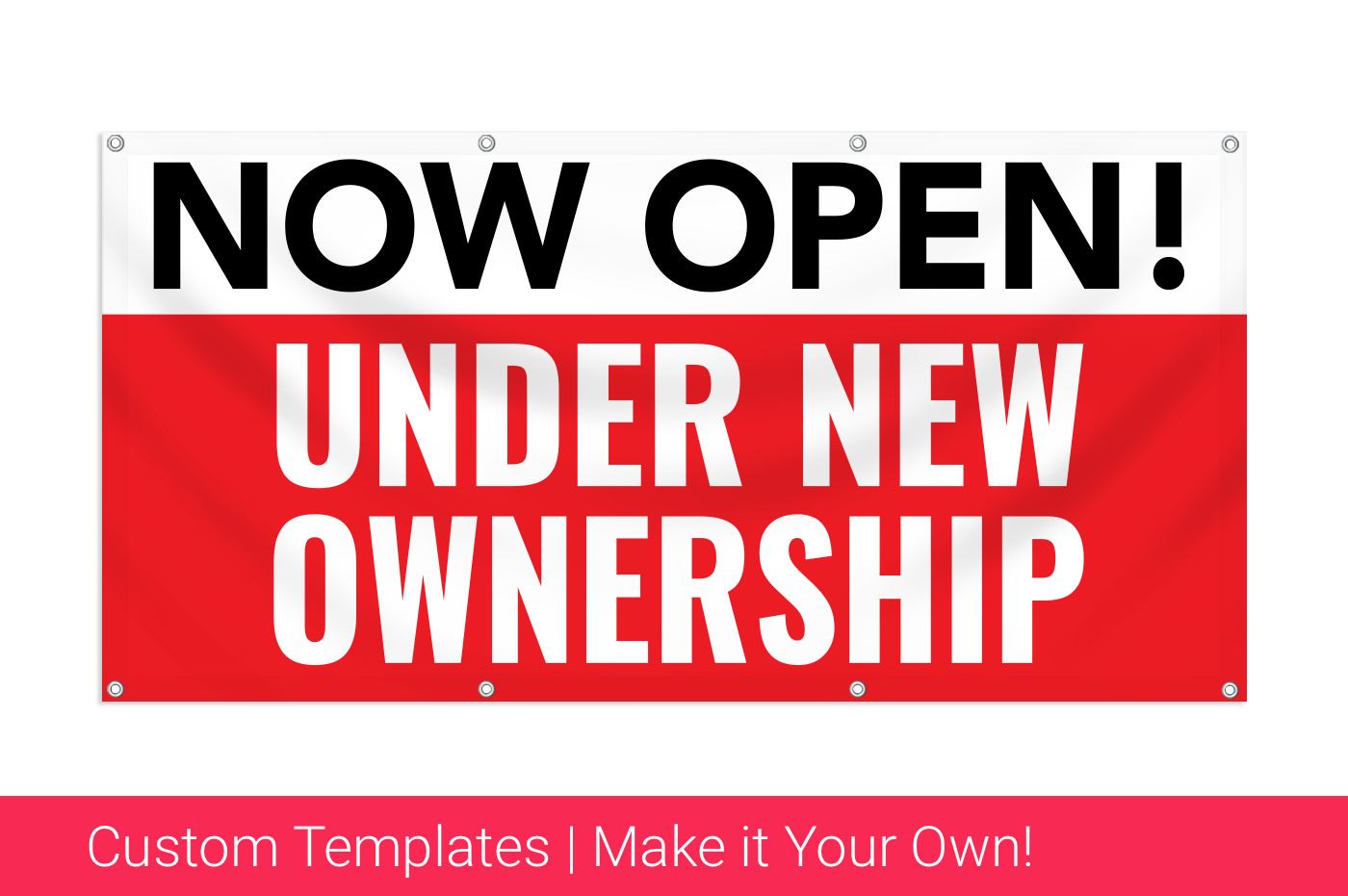 Custom Under New Ownership Banners