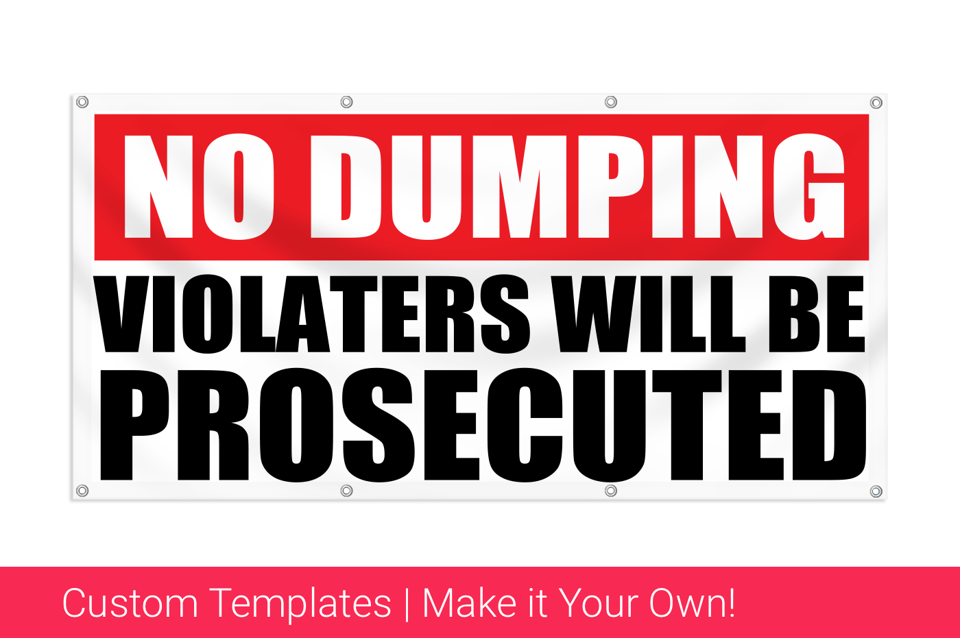 No Dumping Banners